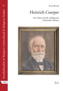 Heinrich Coerper: Sein Leben und die Anfänge der Liebenzeller Mission ...